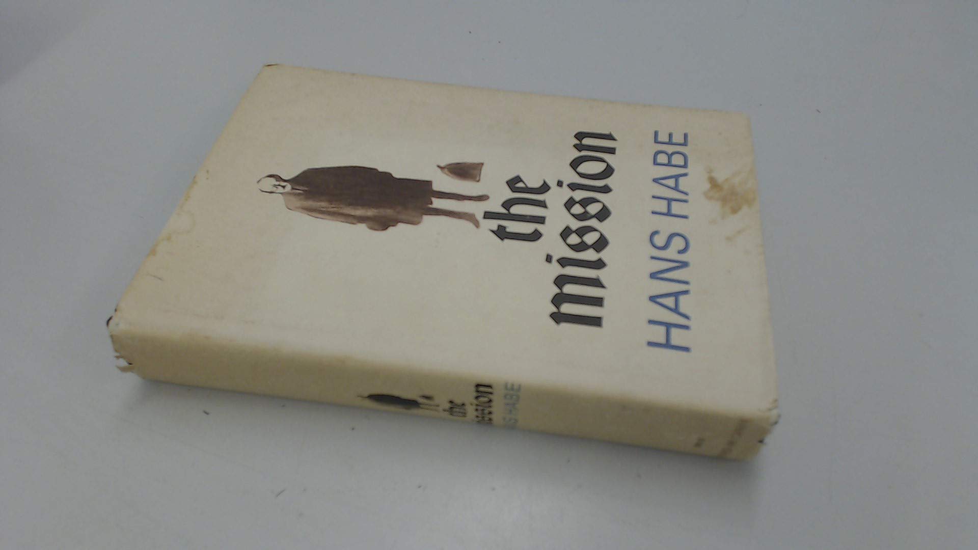 The Mission by Hans Habe | Goodreads