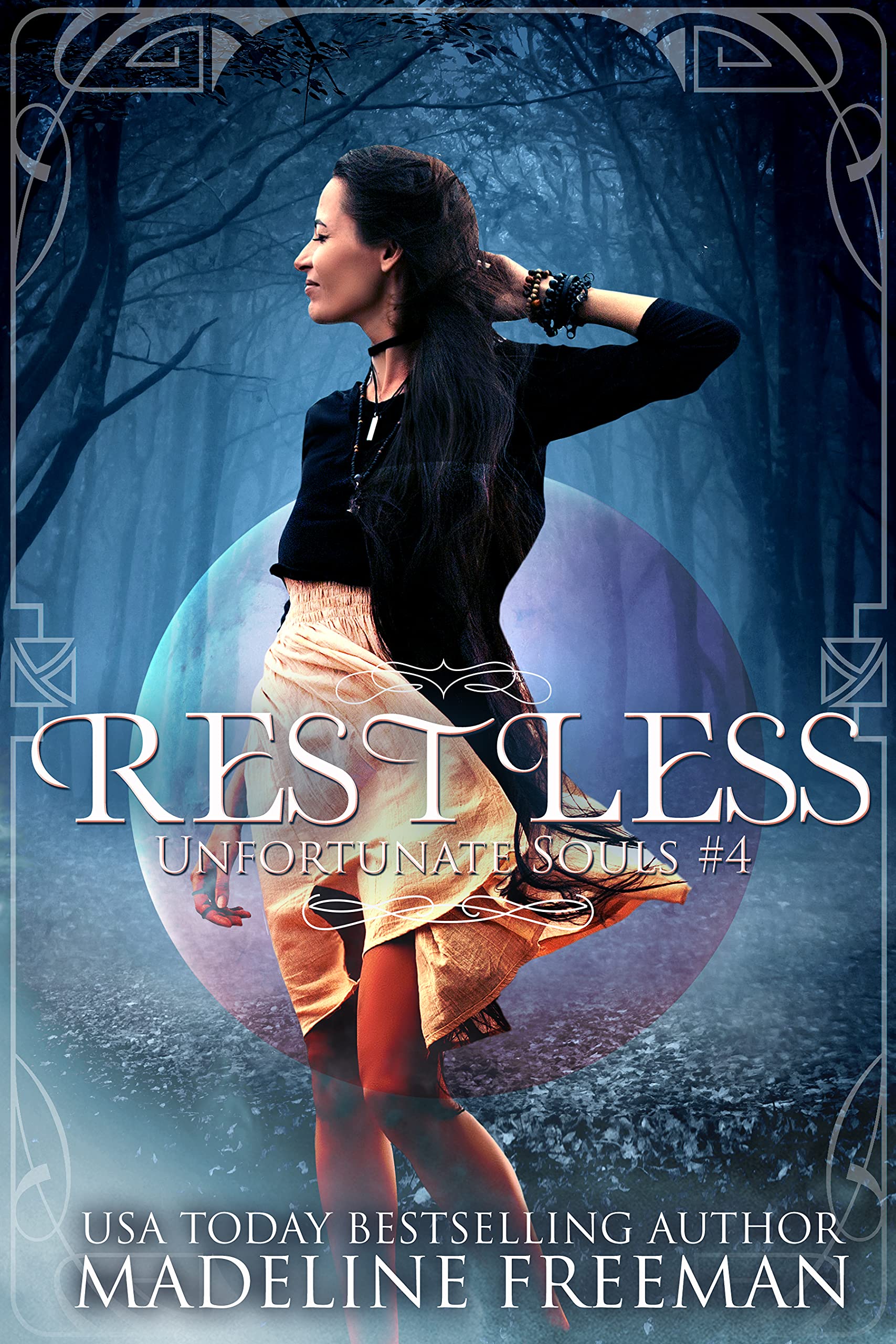 Restless (Unfortunate Souls, #4) by Madeline Freeman | Goodreads