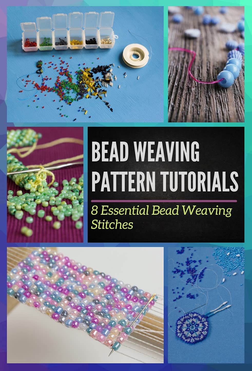 Bead Weaving Pattern Tutorials: 8 Essential Bead Weaving Stitches by Dina Moritz | Goodreads