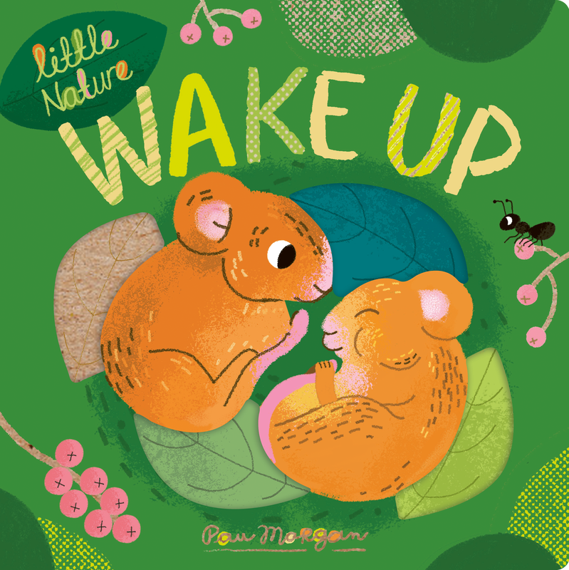 Wake Up (Little Nature) by Isabel Otter | Goodreads
