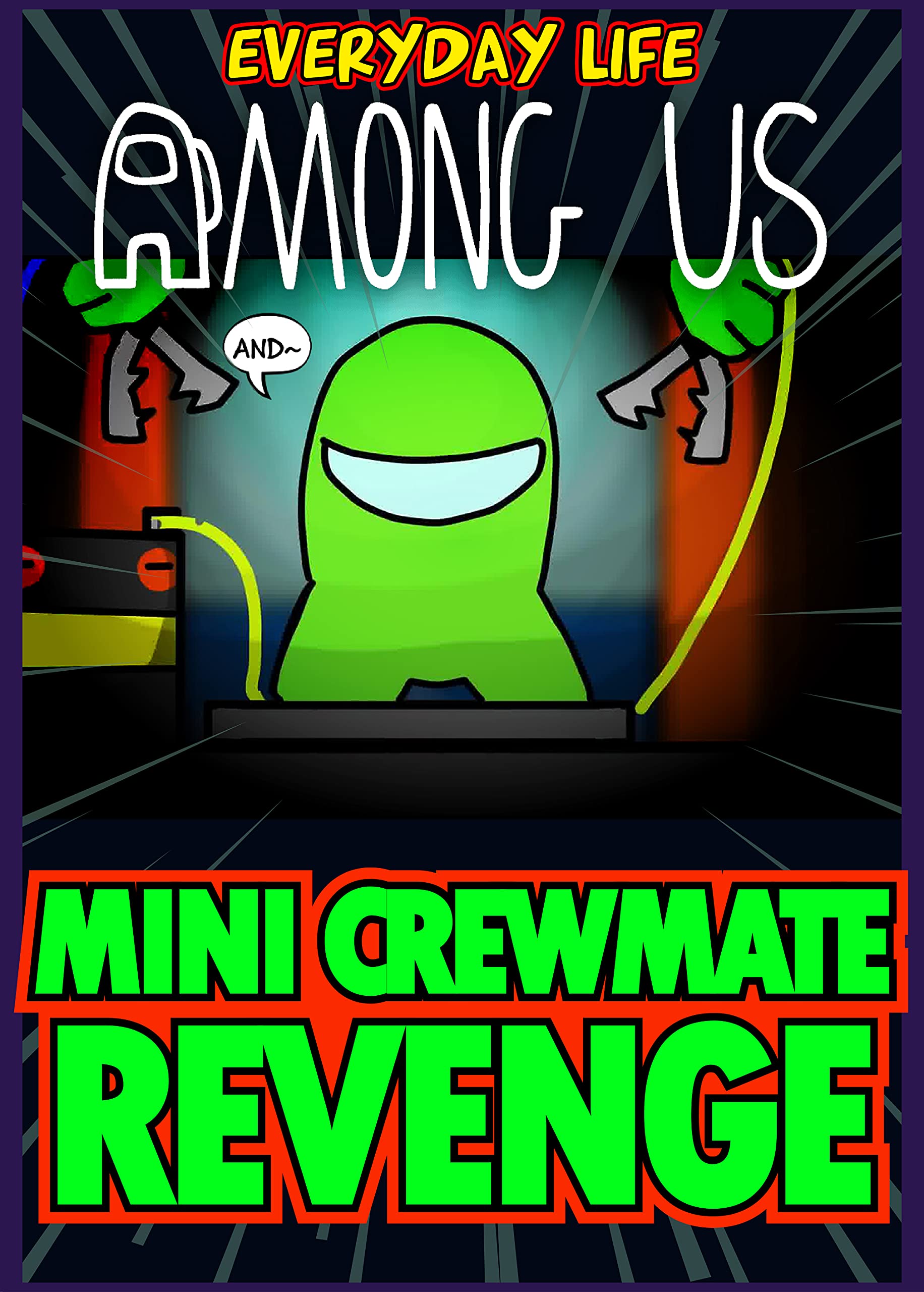 Among Us Comic: Mini Crewmate Revenge by Alba Godinez | Goodreads
