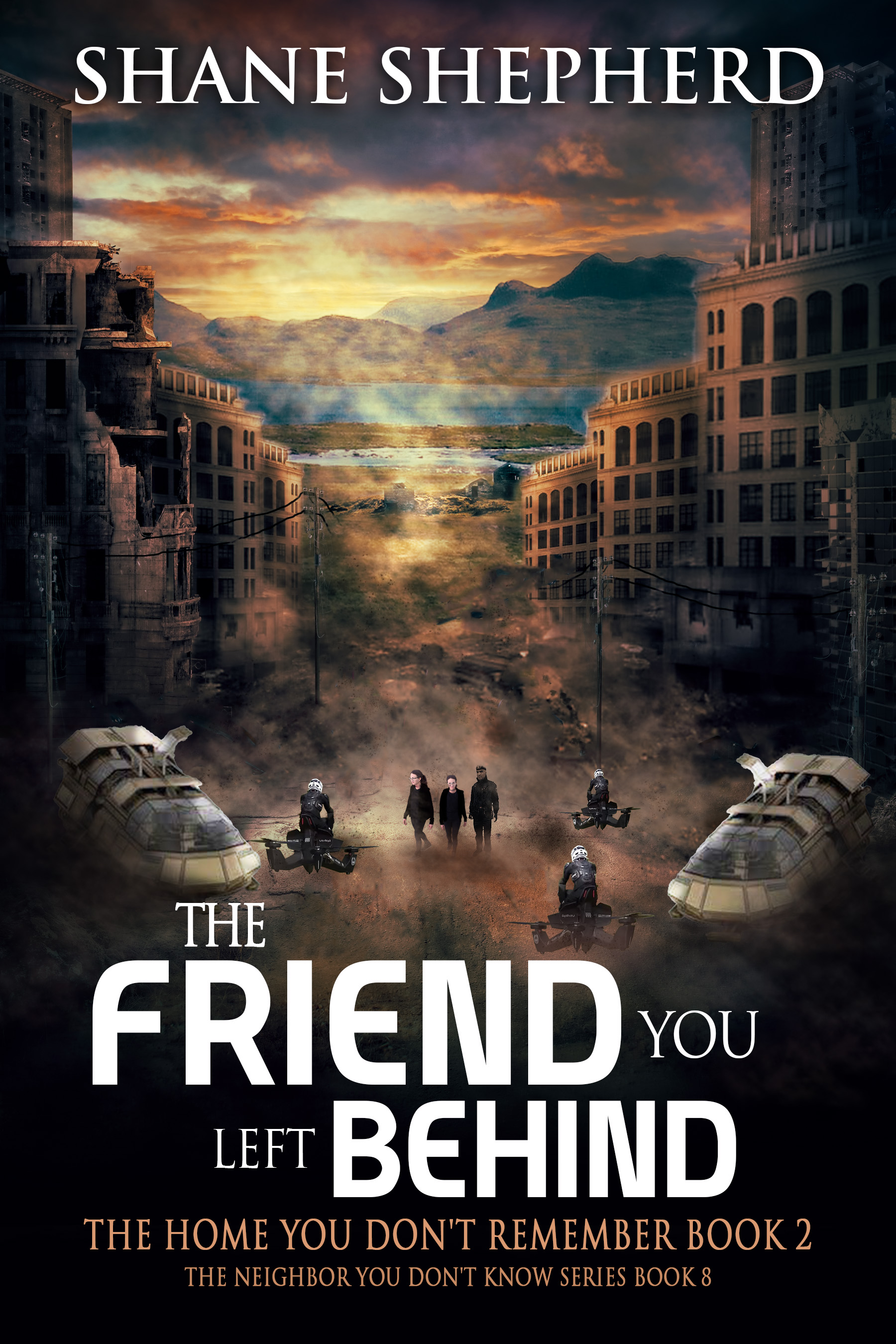 The Friend You Left Behind by Shane Shepherd | Goodreads
