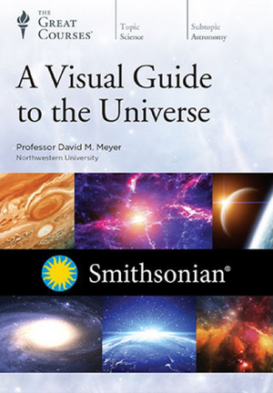 A Visual Guide to the Universe with the Smithsonian by David M. Meyer ...