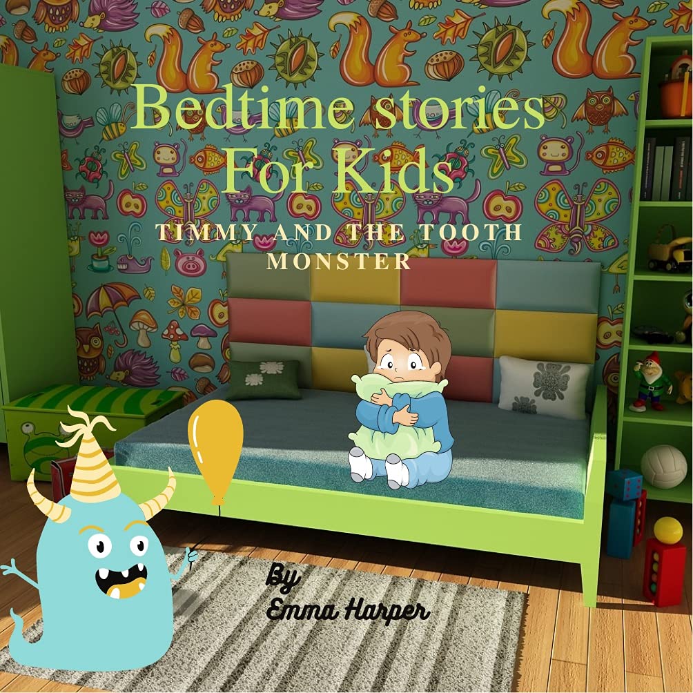 Timmy And The Tooth Monster by Emma Harper | Goodreads