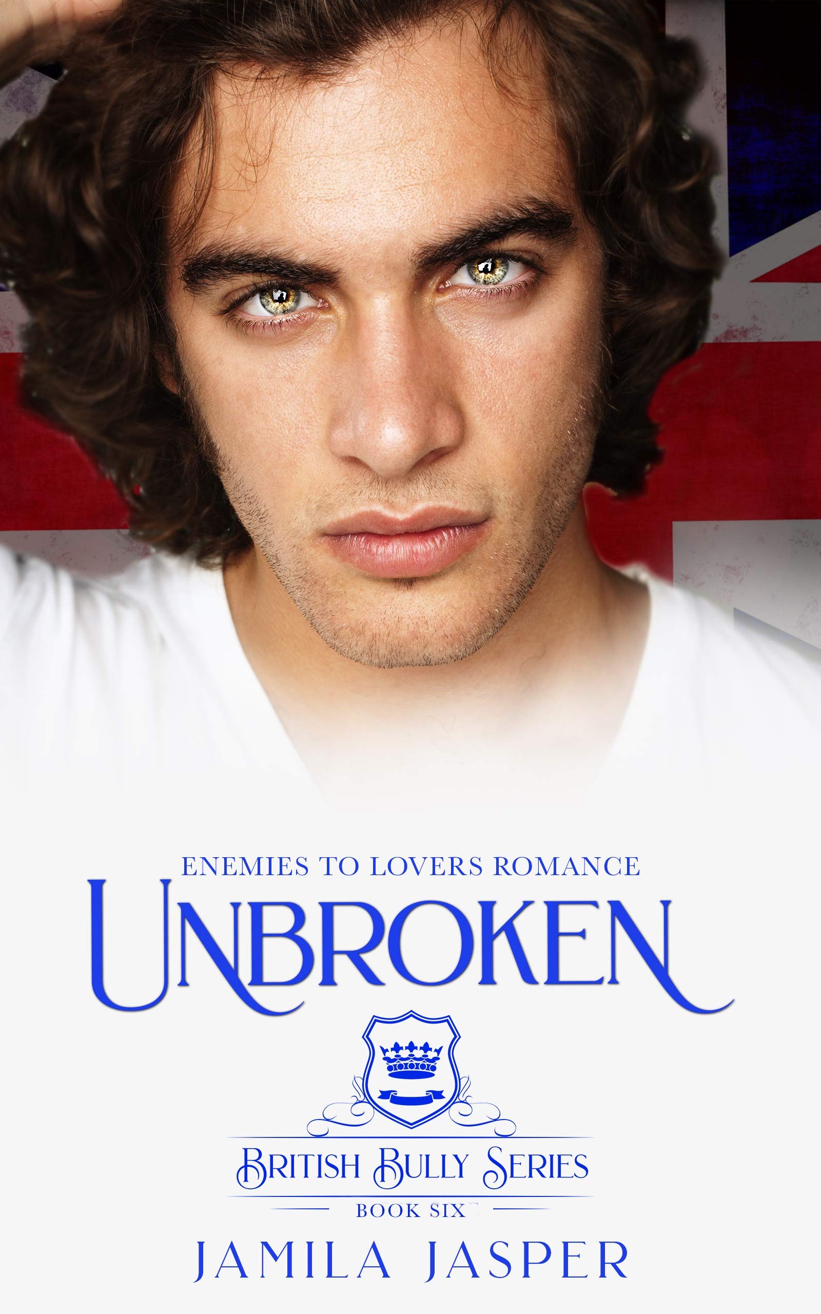 Unbroken (Ben & Libby #6) by Jamila Jasper | Goodreads