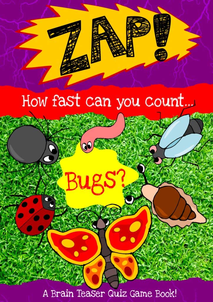 Zap! How Fast Can You Count Bugs? – An entertaining brain teaser quiz ...