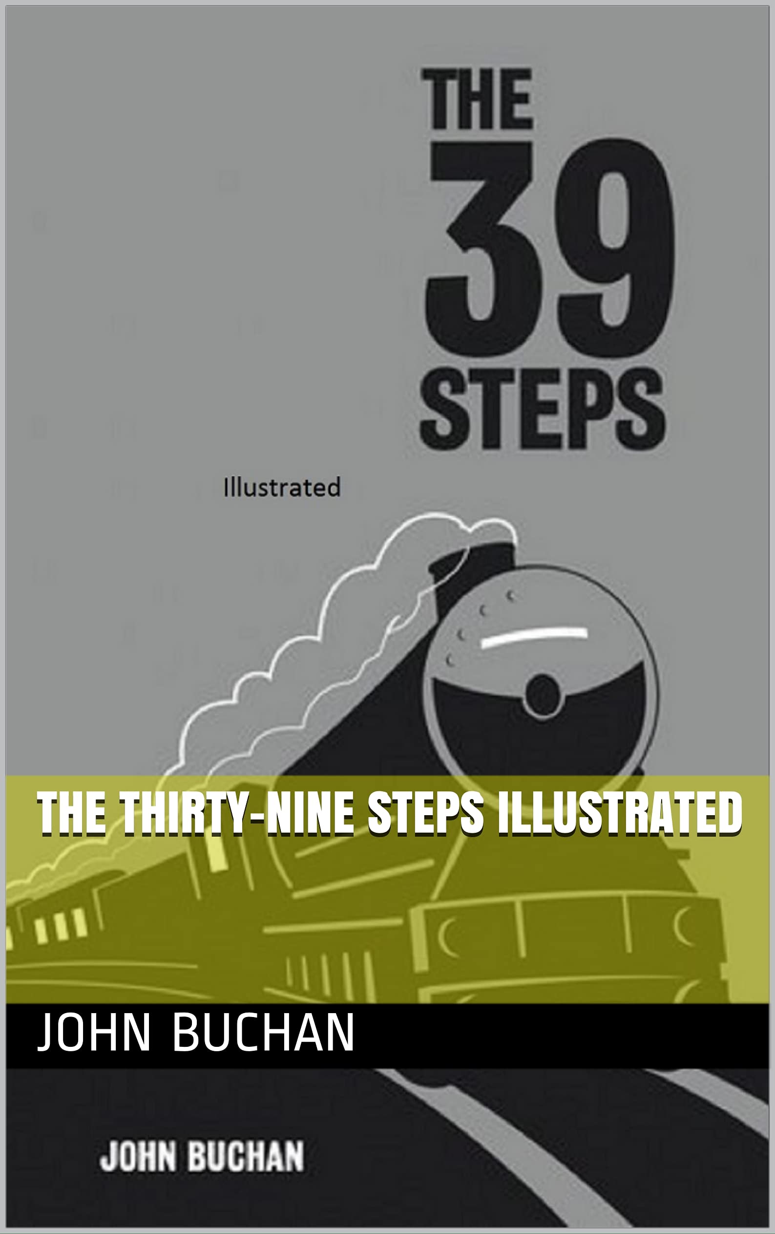 The Thirty-Nine Steps Illustrated by John Buchan | Goodreads