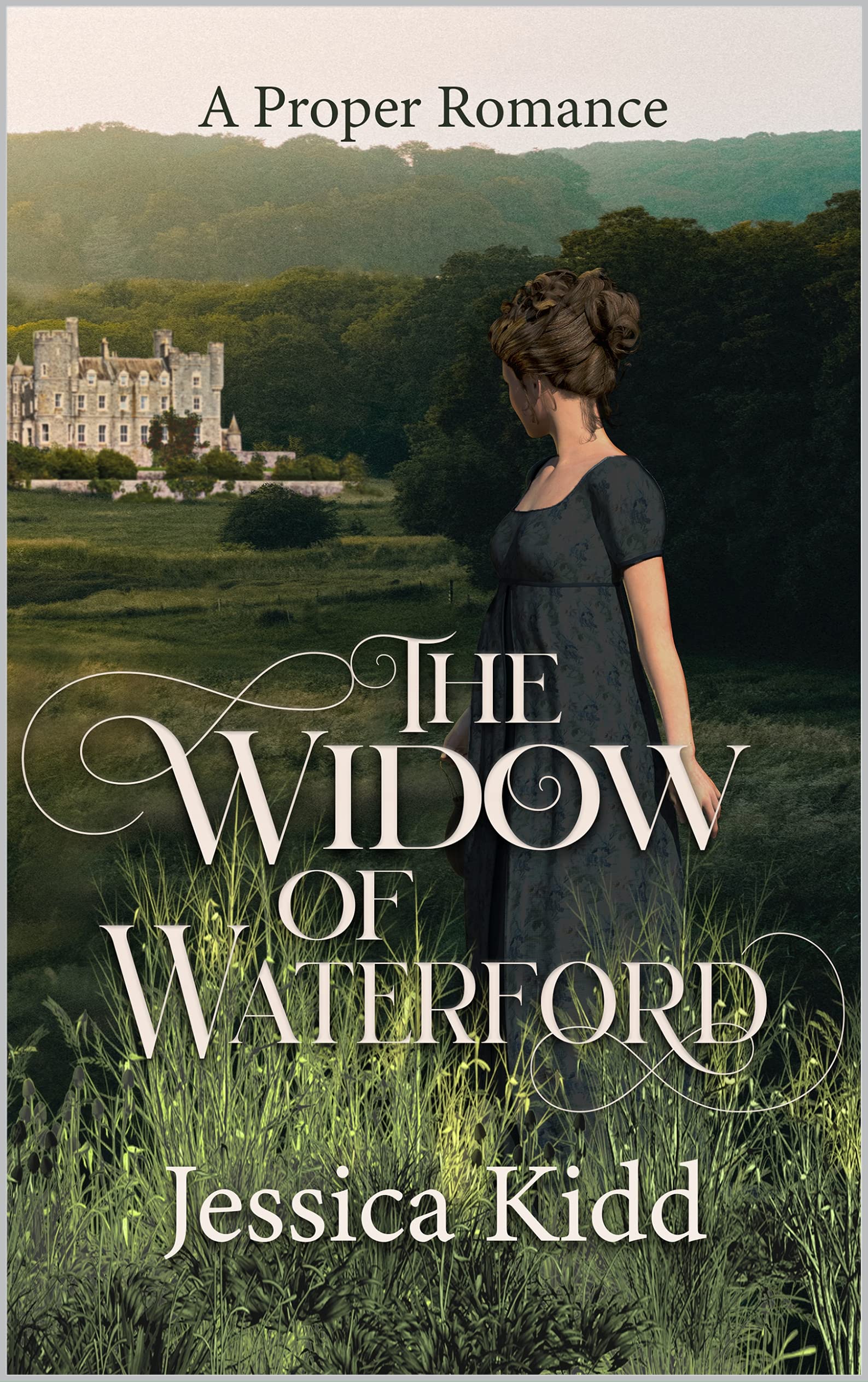 The Widow of Waterford: A Proper Romance by Jessica Kidd | Goodreads