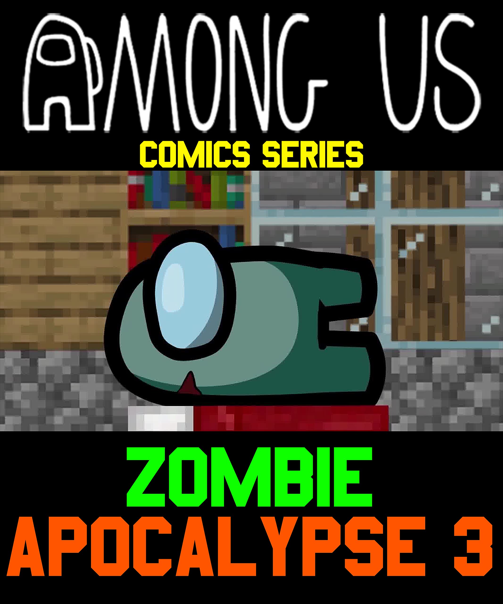 AMONG US: Zombie Apocalypse 3 by Penelope OKon | Goodreads