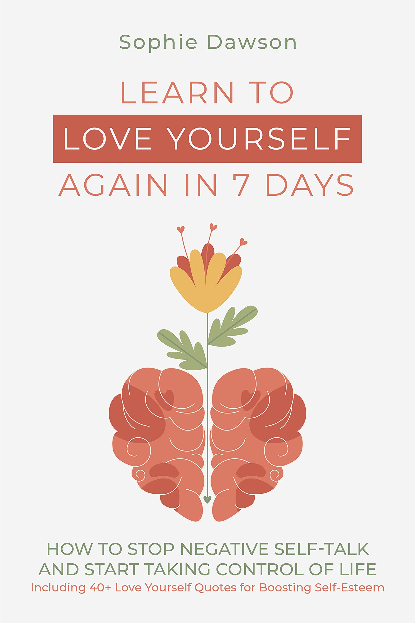Learn To Love Yourself Again In 7 Days How To Stop Negative Self Talk 