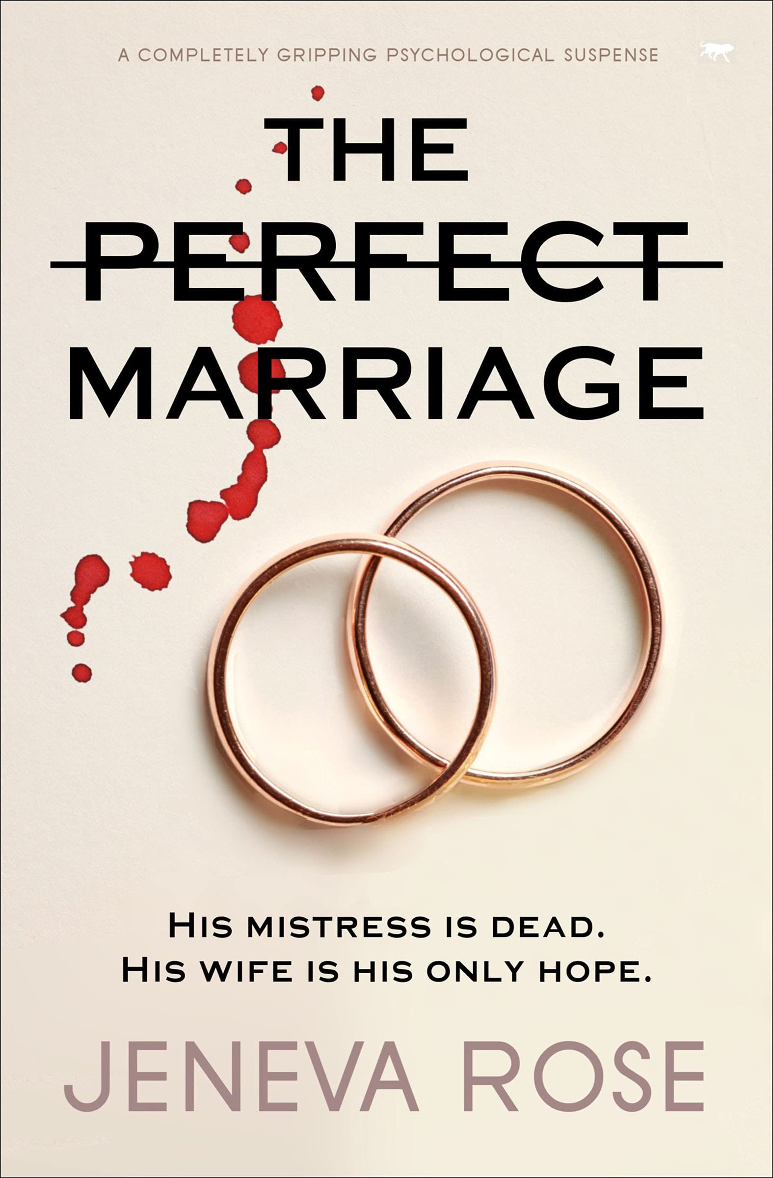 The Perfect Marriage by Jeneva Rose | Goodreads