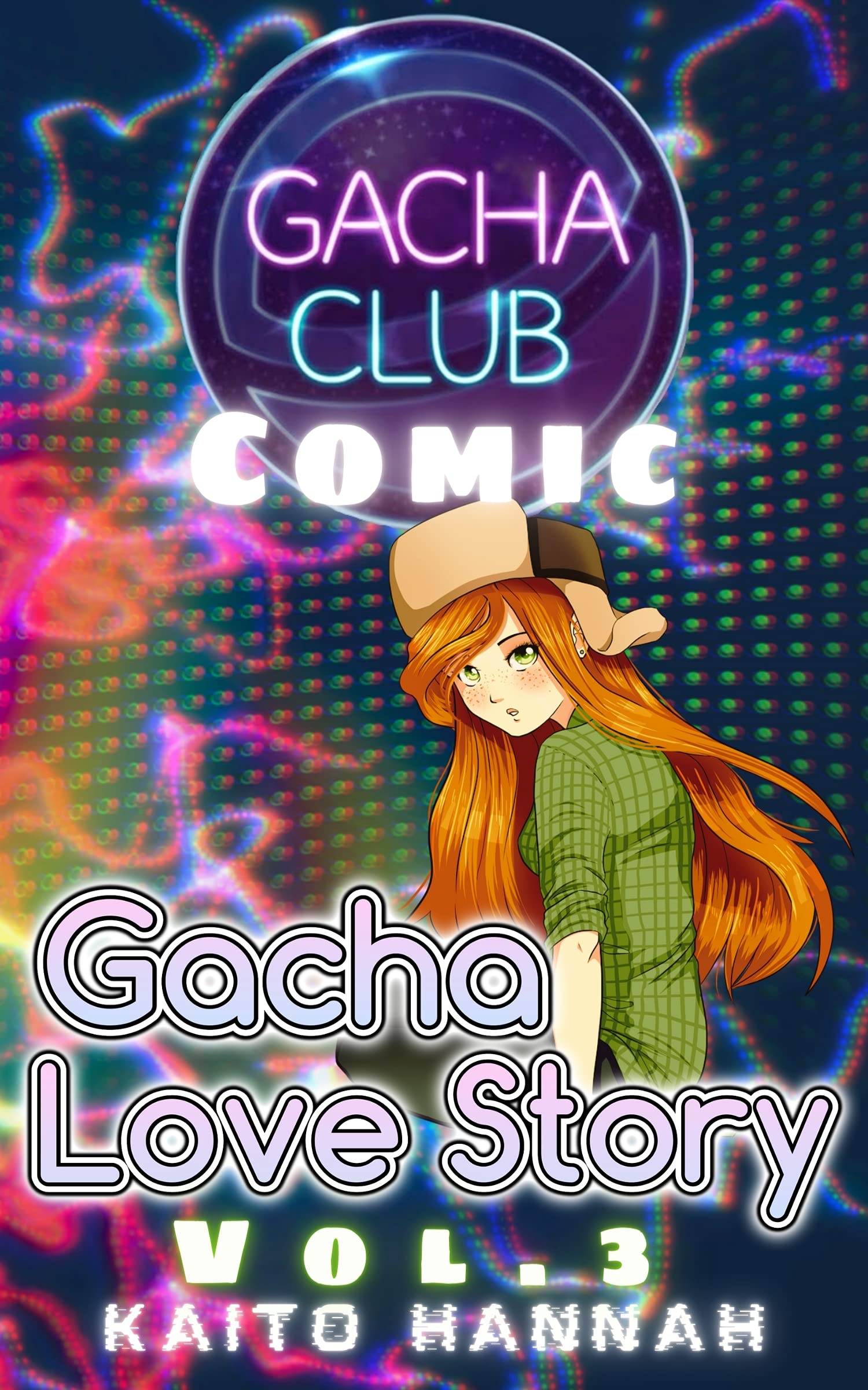 Gacha Club Comic: Gacha Love Story Vol.3 by Kaito Hannah | Goodreads