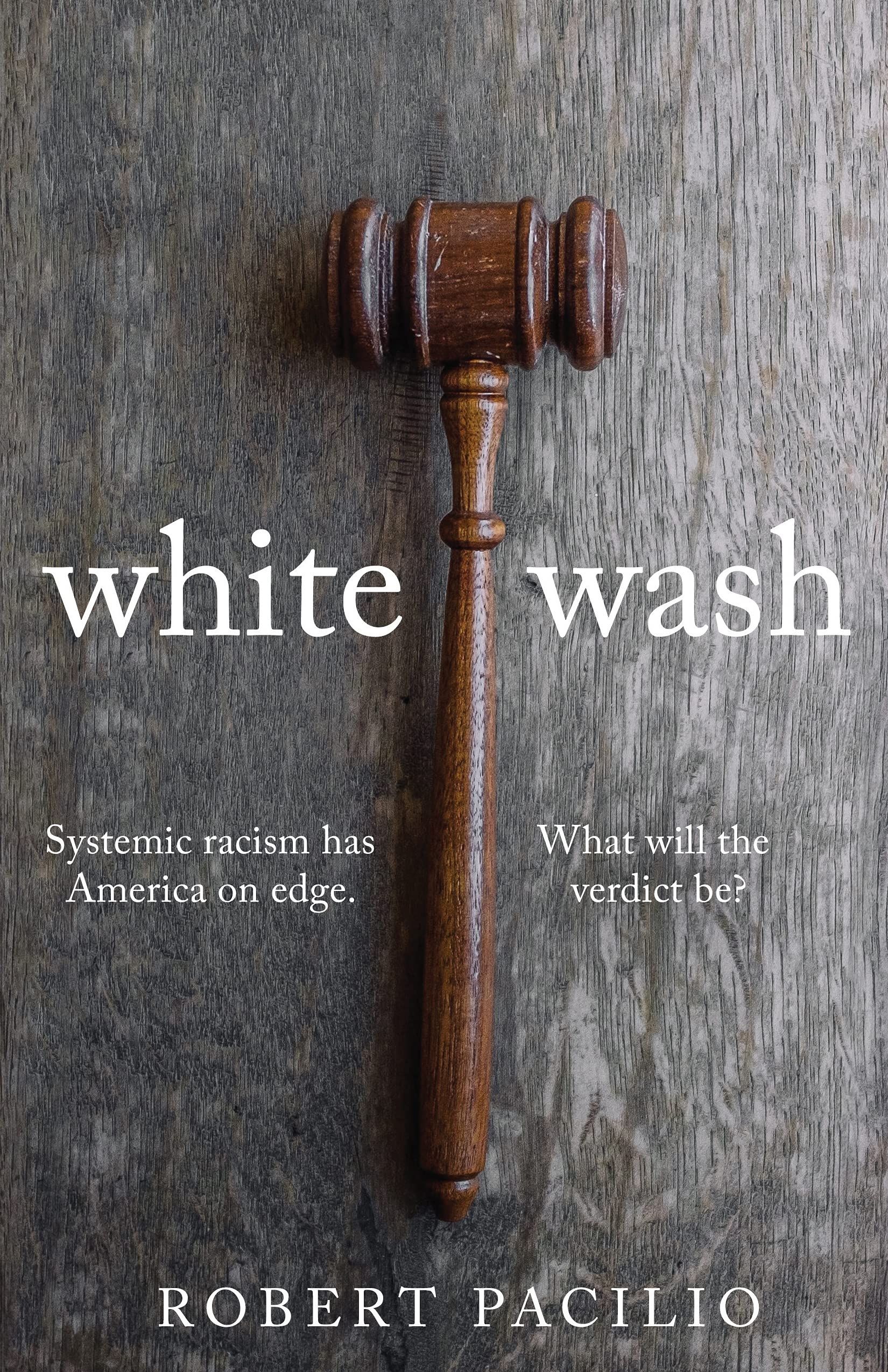 Whitewash by Robert Pacilio | Goodreads