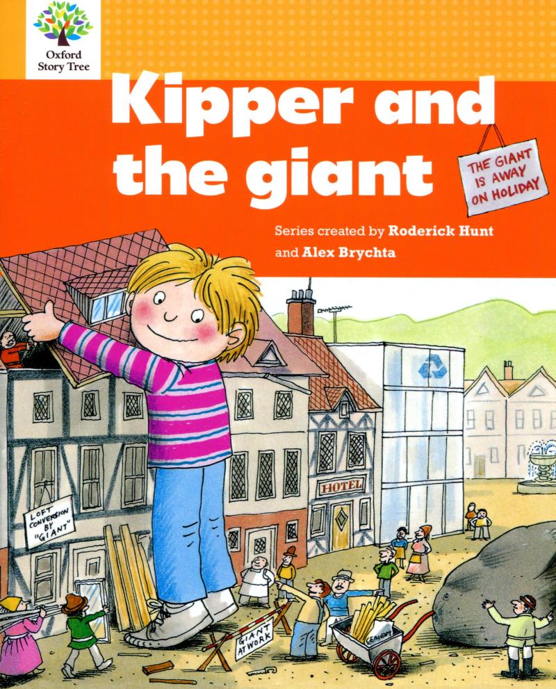 Kipper and The Giant (Level 4 - Orange Book 9) by Roderick Hunt | Goodreads