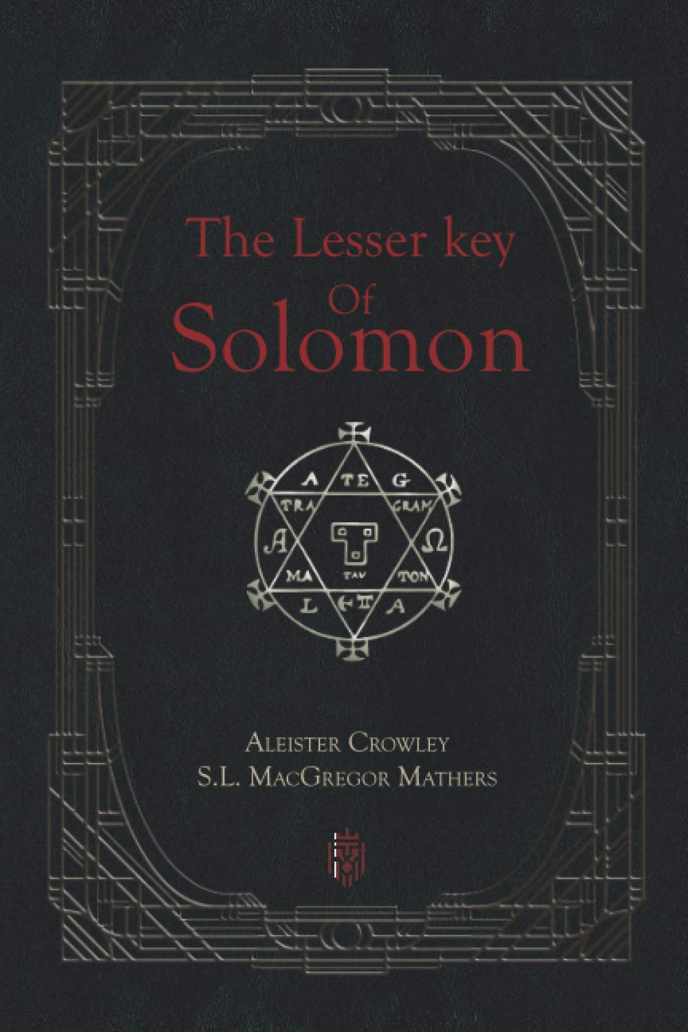The Lesser Key Of Solomon by Aleister Crowley | Goodreads