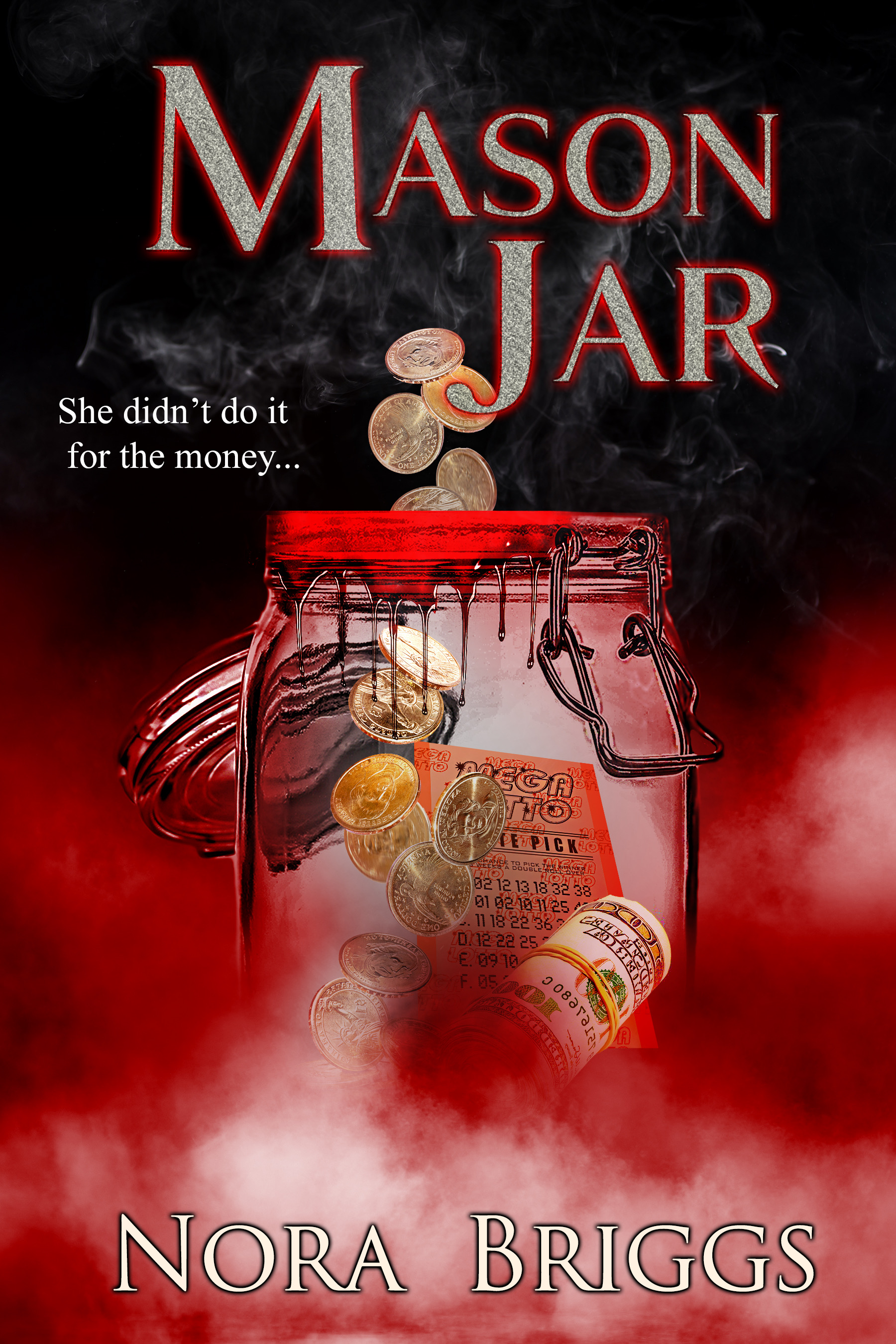 Mason Jar by Nora Briggs | Goodreads