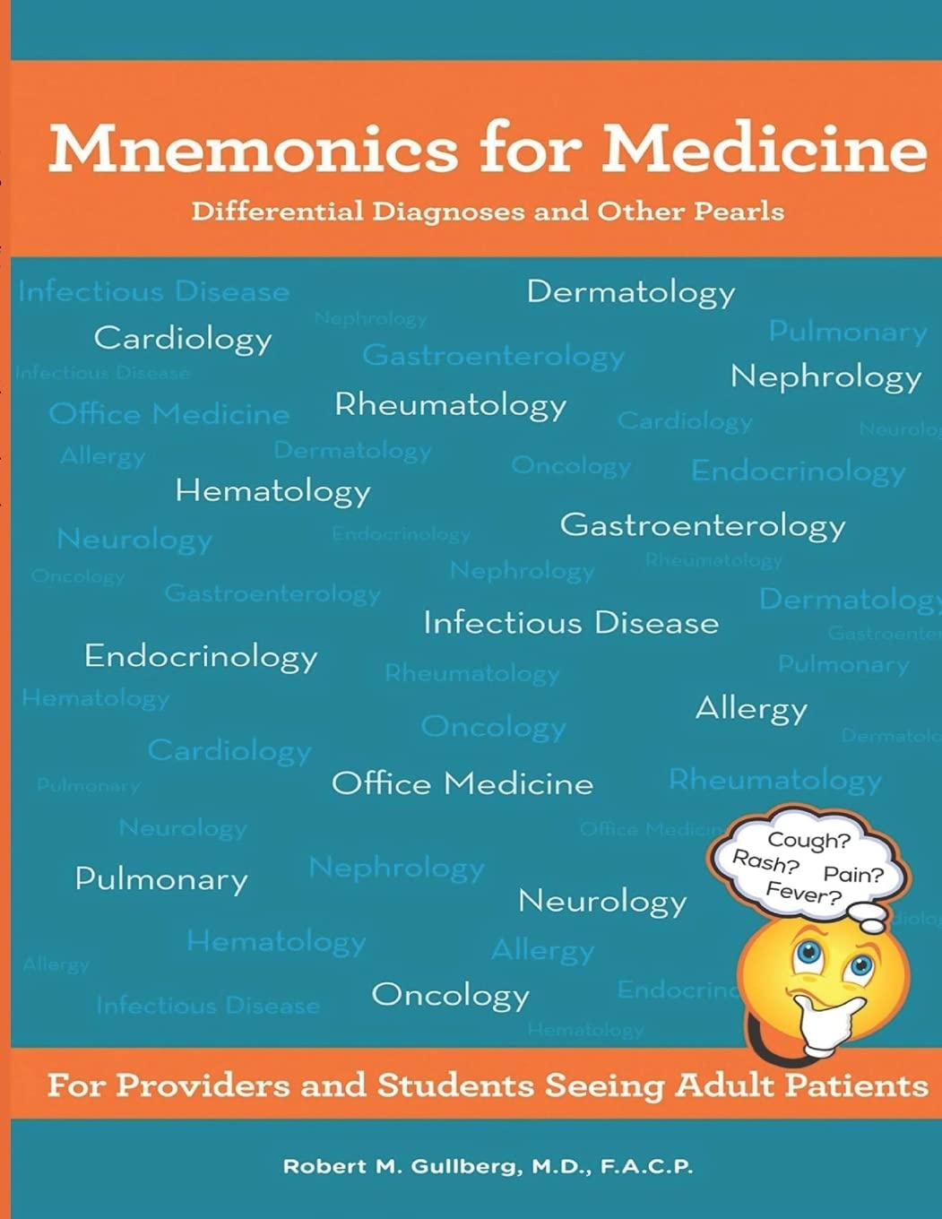 Mnemonics for Medicine: For Providers and Students Seeing Adult ...