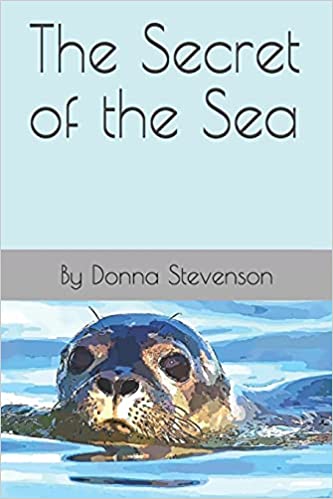The Secret of the Sea by Donna Stevenson | Goodreads