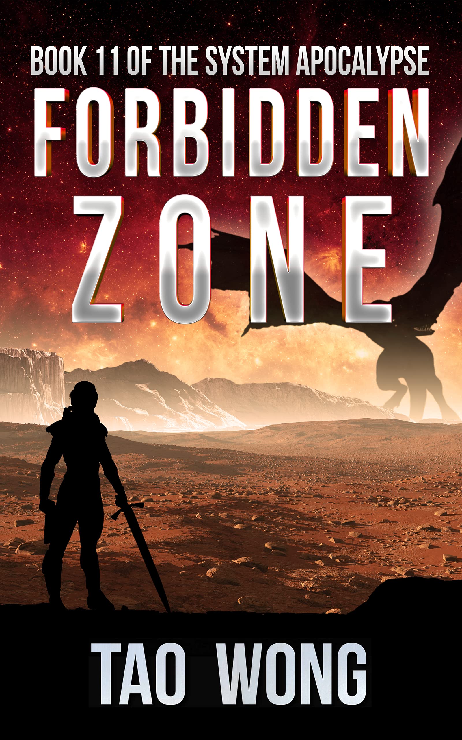 Forbidden Zone (The System Apocalypse, #11) by Tao Wong | Goodreads