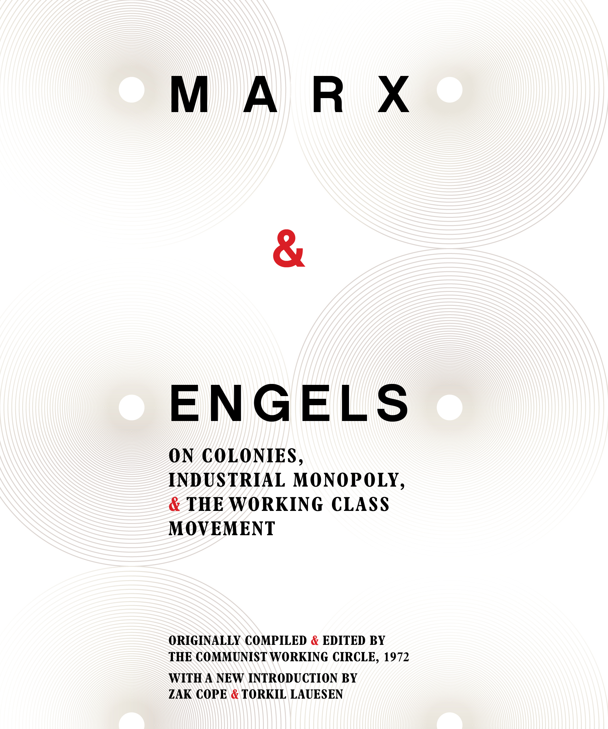 Marx & Engels: On Colonies, Industrial Monopoly, and the Working Class ...