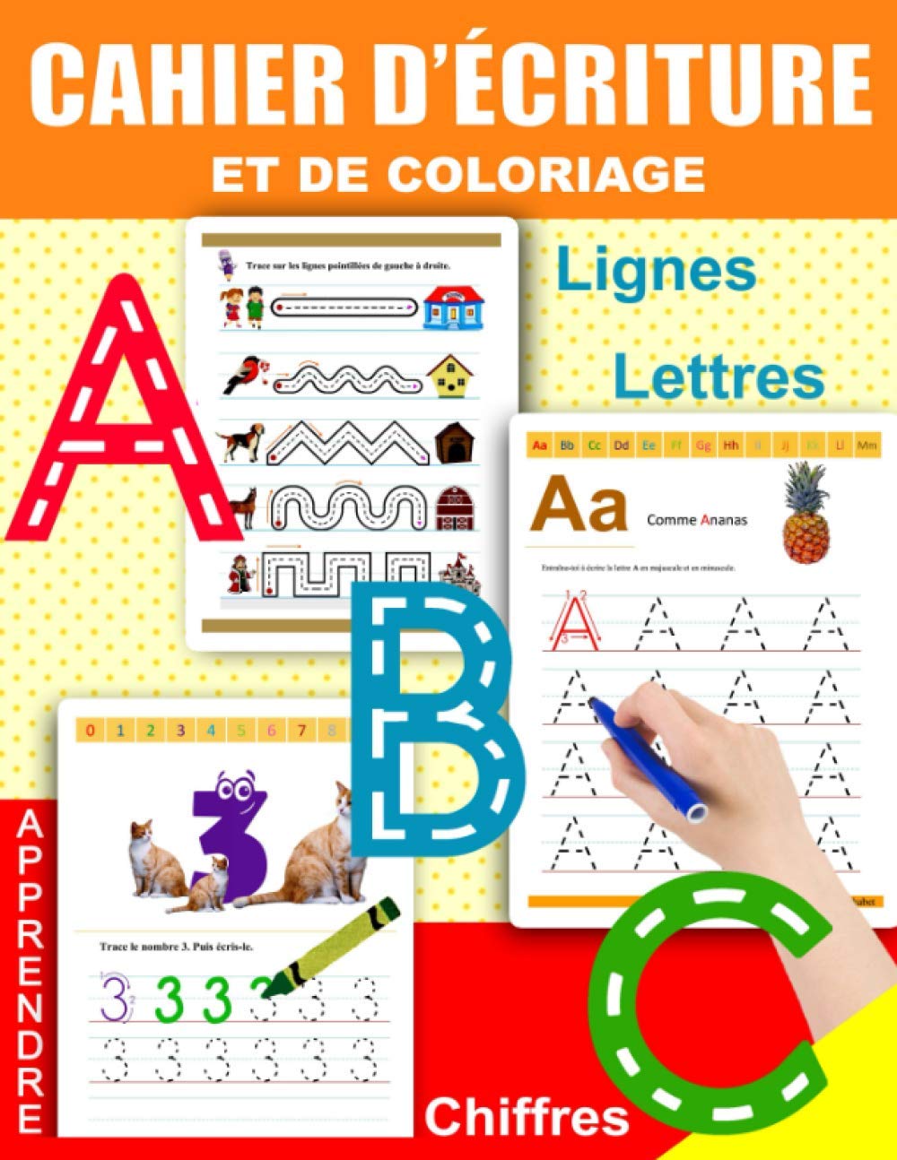 Cahier d'Ecriture et de Coloriage: Apprenons à tracer les formes, les ...