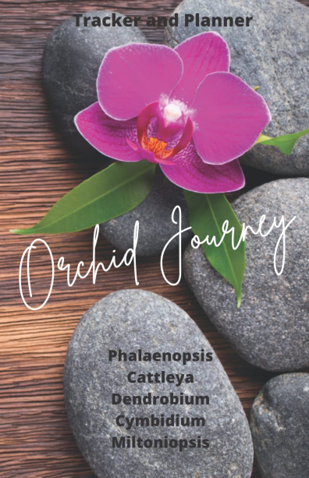 Orchid Journey: Personal Tracker & Observation Journal by Amanda June ...