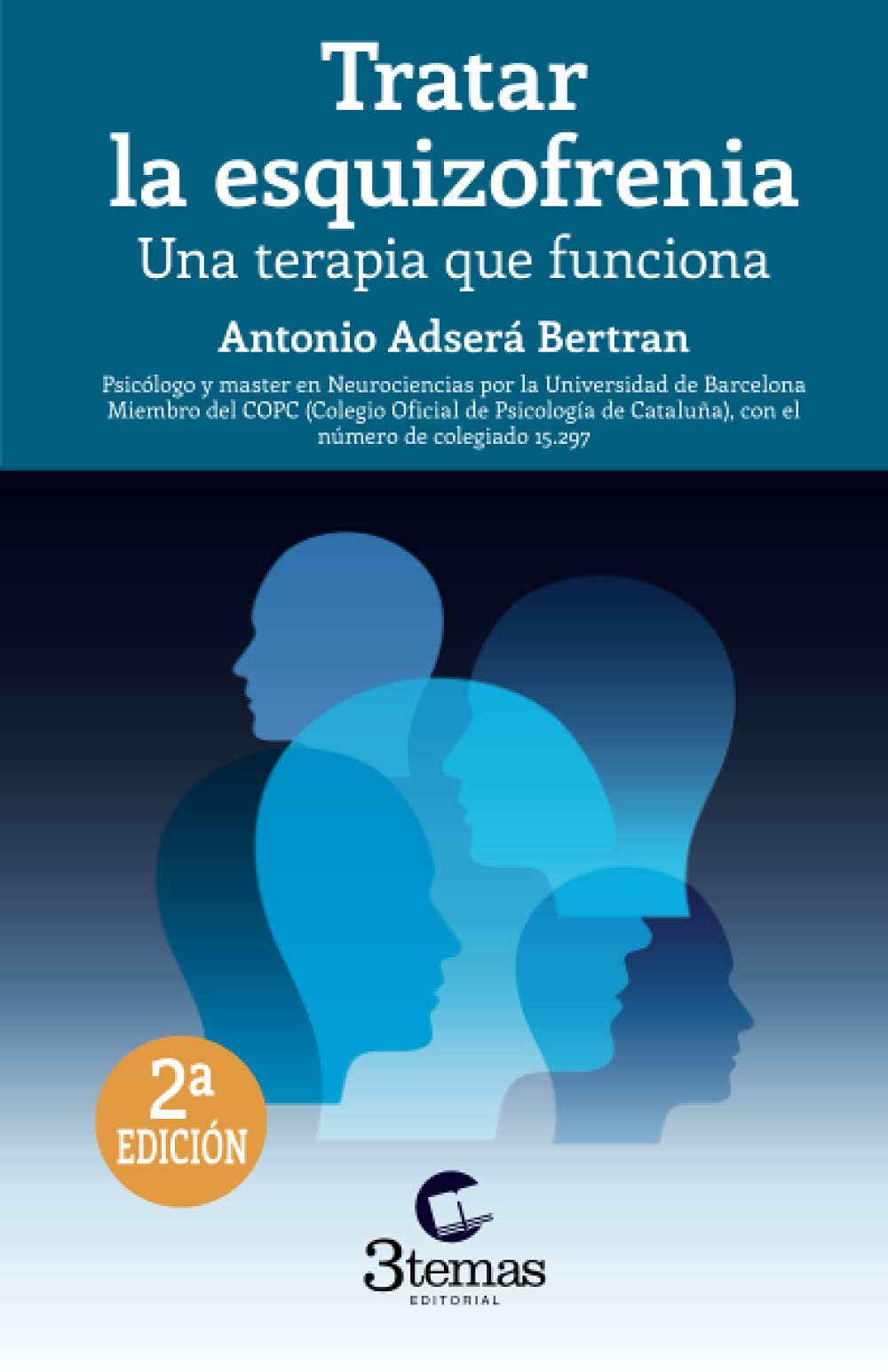 Tratar la esquizofrenia. Una terapia que funciona. 2ª edición by ...