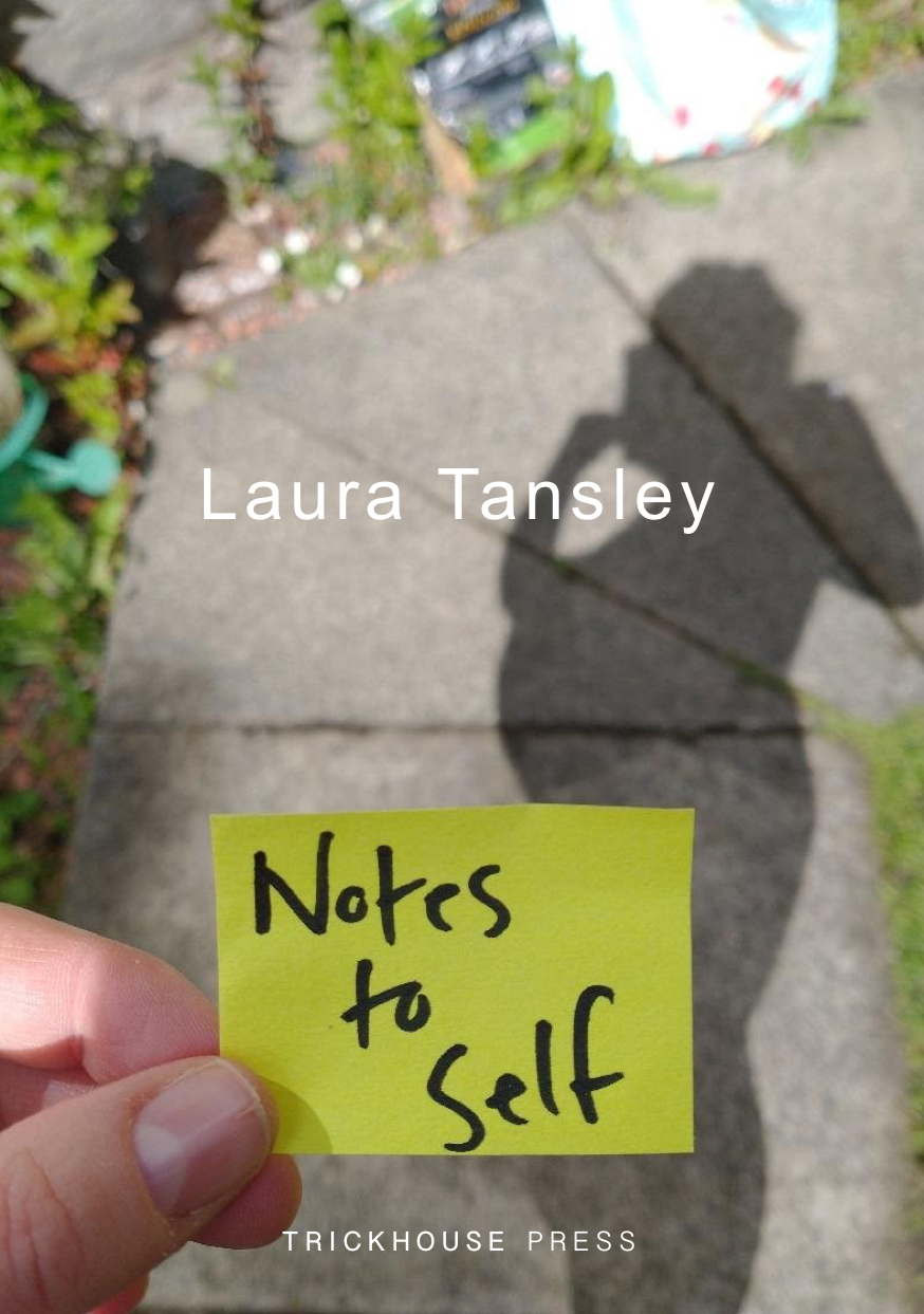 Notes to Self by Laura Tansley | Goodreads