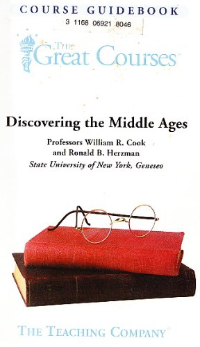 Discovering the Middle Ages by William R. Cook | Goodreads