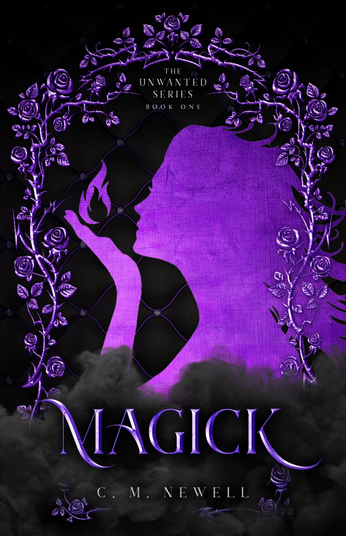 Magick (The Unwanted #1) by C.M. Newell | Goodreads