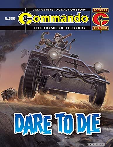 Commando #5455: Dare To Die by Andrew Knighton | Goodreads