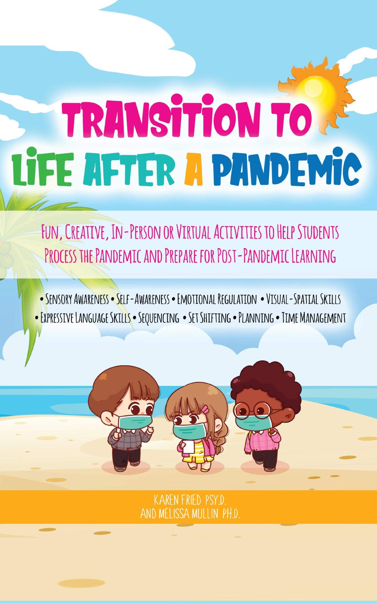 Transition to Life After A Pandemic: Fun, Creative, In-Person, or ...