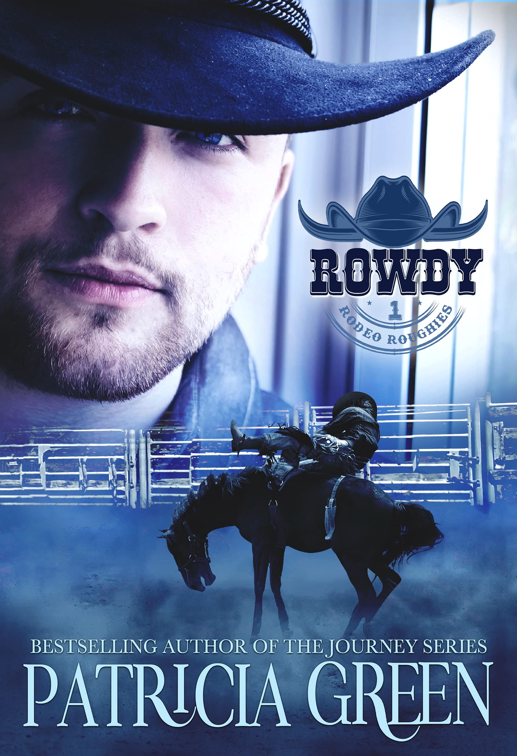 Rowdy (Rodeo Roughies #1) by Patricia Green | Goodreads