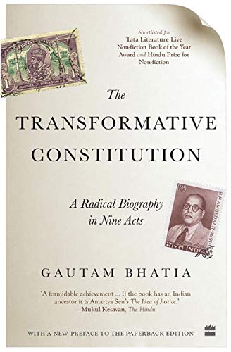 The Transformative Constitution by Gautam Bhatia | Goodreads
