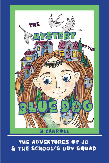 The Mystery of the Blue Dog by M. Carroll | Goodreads