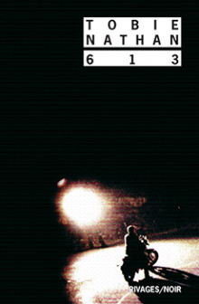 613 (Rivages noir (poche)) (French Edition) by Tobie Nathan | Goodreads