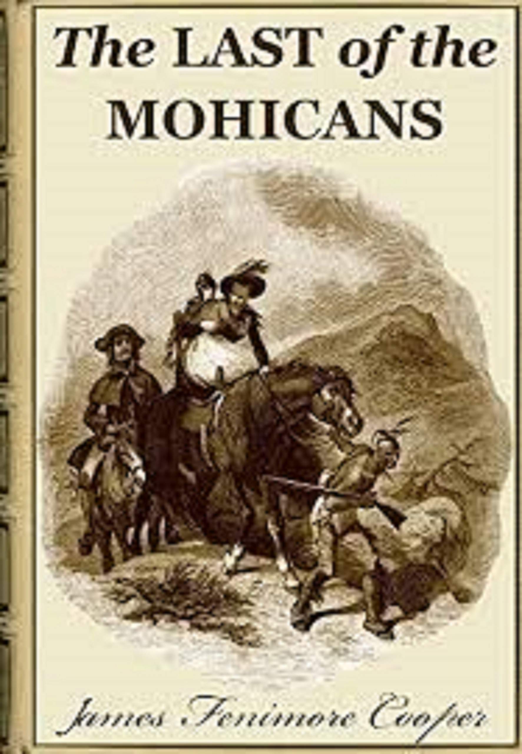 The Last of the Mohicans Annotated by James Fenimore Cooper | Goodreads