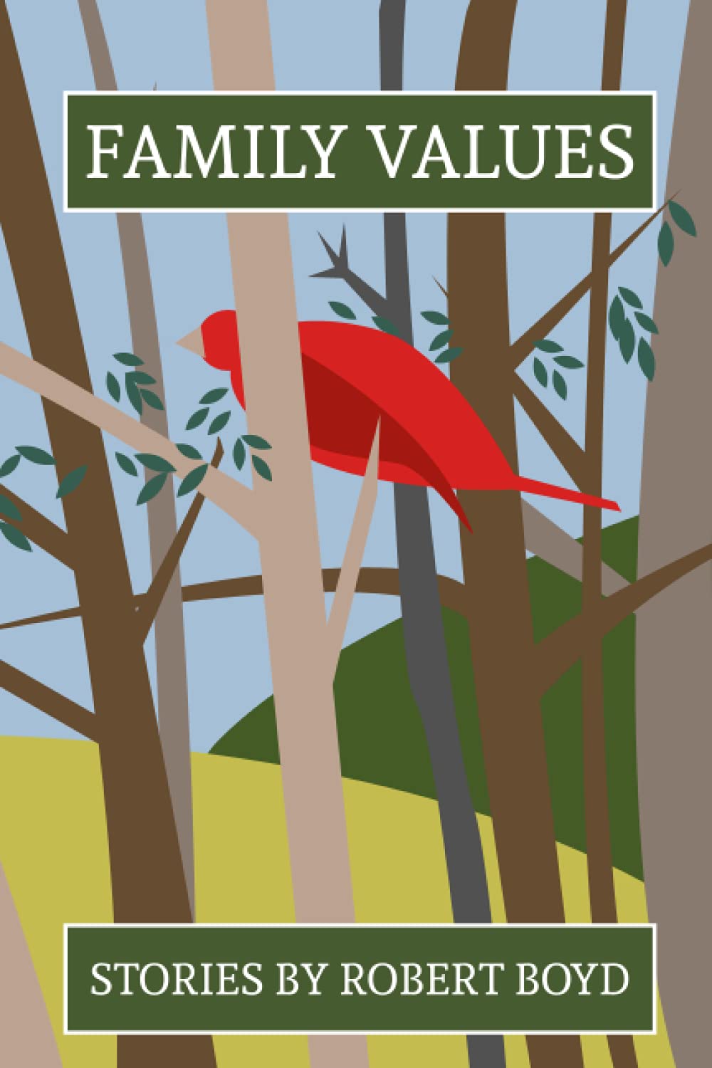 Family Values by Robert Boyd | Goodreads