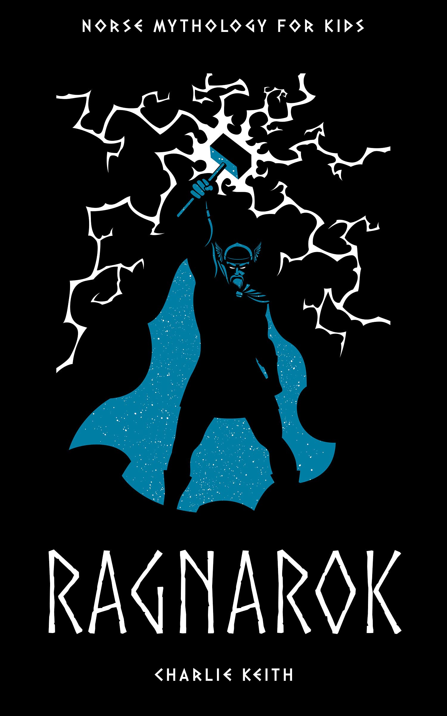 Norse Mythology for kids : RAGNAROK: (Thor, Odin, Loki, Easy reading ...