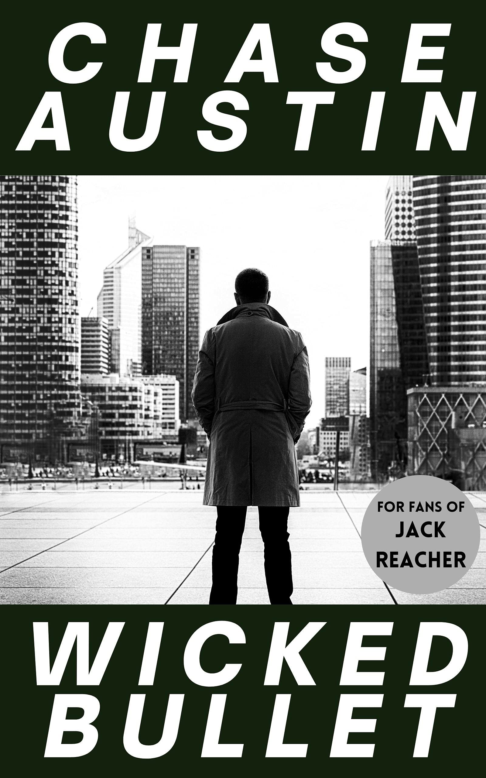 Wicked Bullet: A Sam Wick Novella by Chase Austin | Goodreads