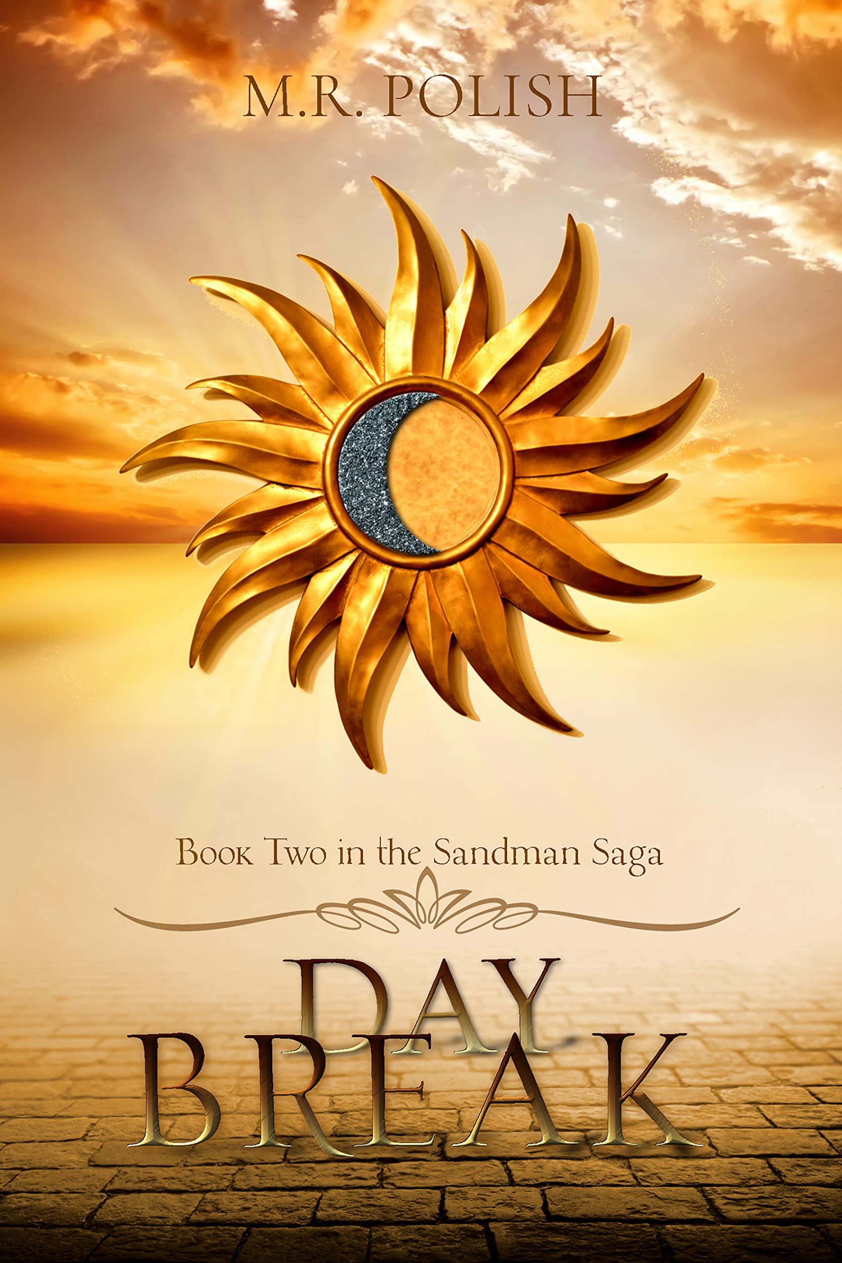 Day Break (Sandman Saga #2) by M.R. Polish | Goodreads