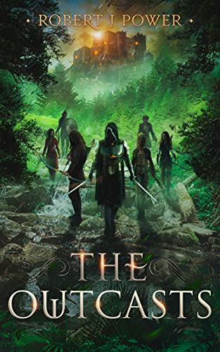 The Outcasts (The Spark City Cycle, #3) by Robert J. Power | Goodreads