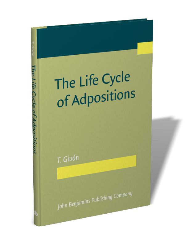 The Life Cycle of Adpositions by Thomas Givon | Goodreads