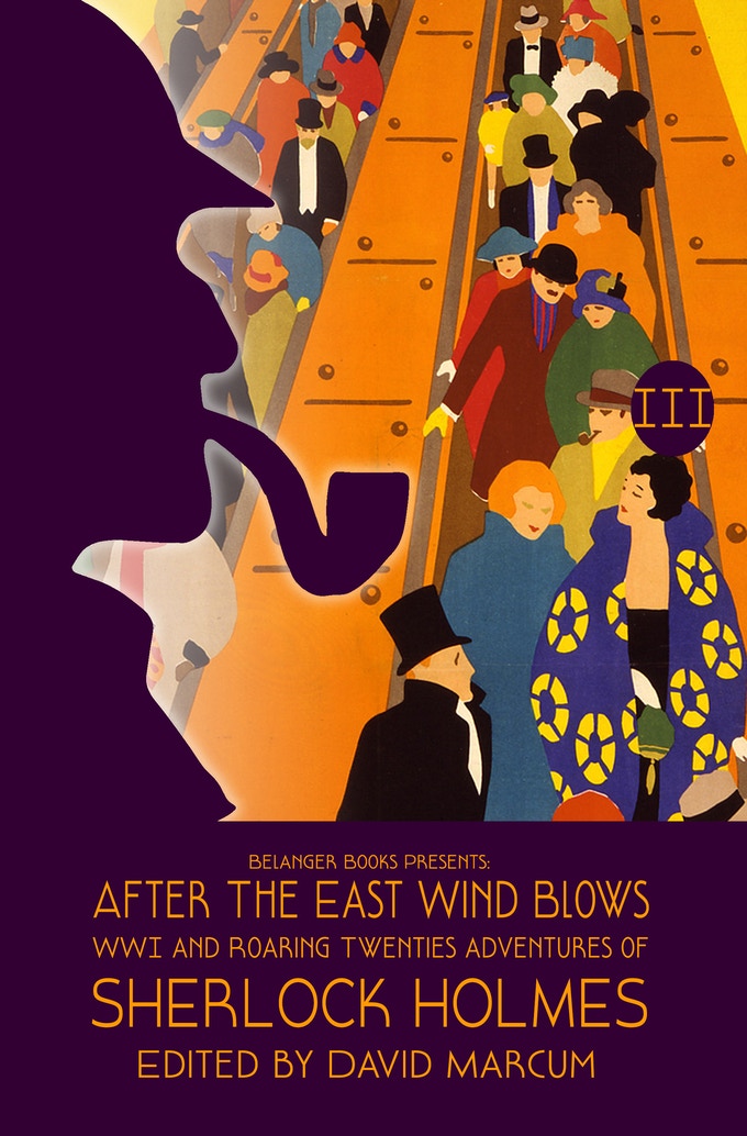 Sherlock Holmes: After the East Wind Blows Part III: When The Storm Has ...