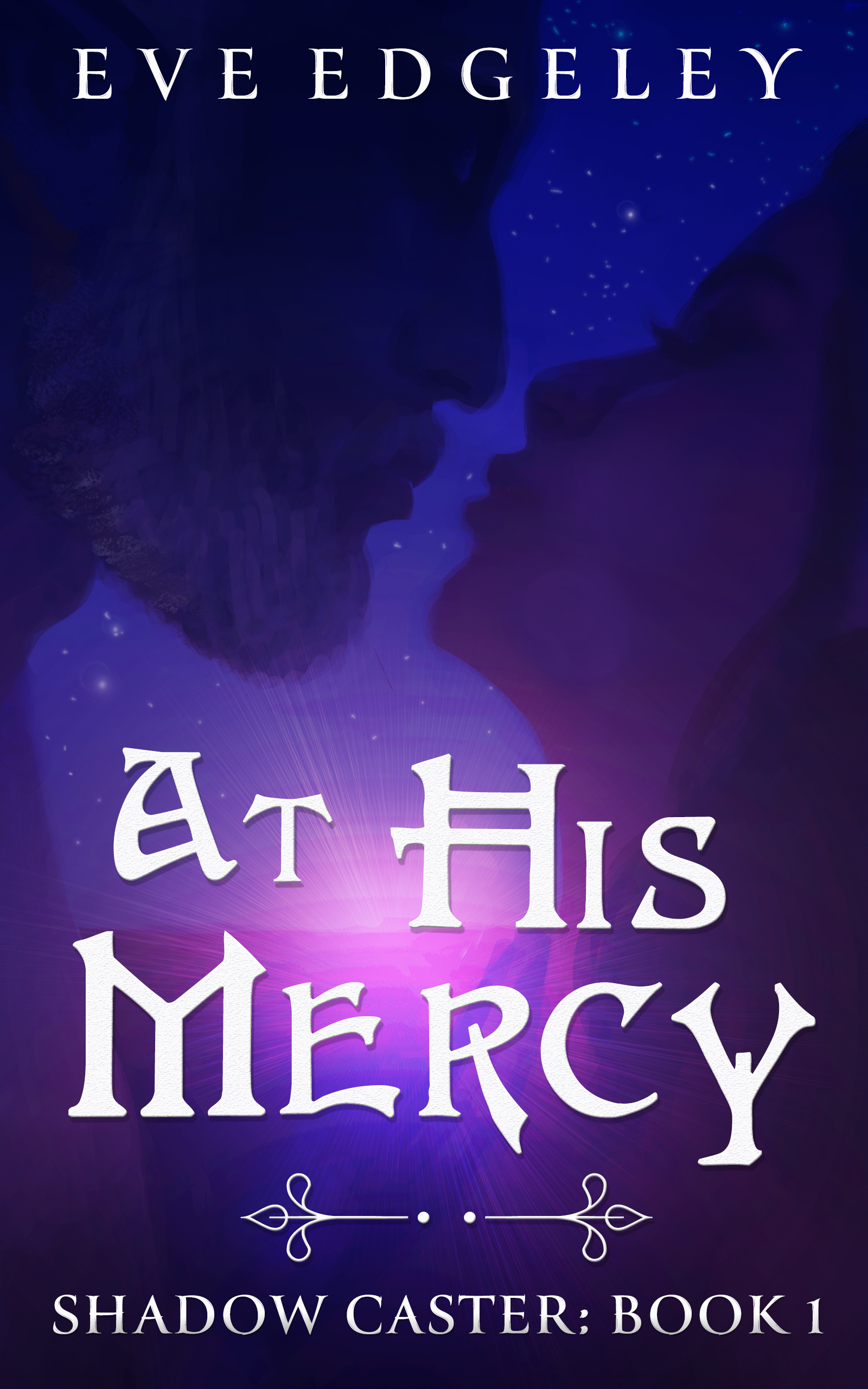 At His Mercy (Shadow Caster #1) by Eve Edgeley | Goodreads