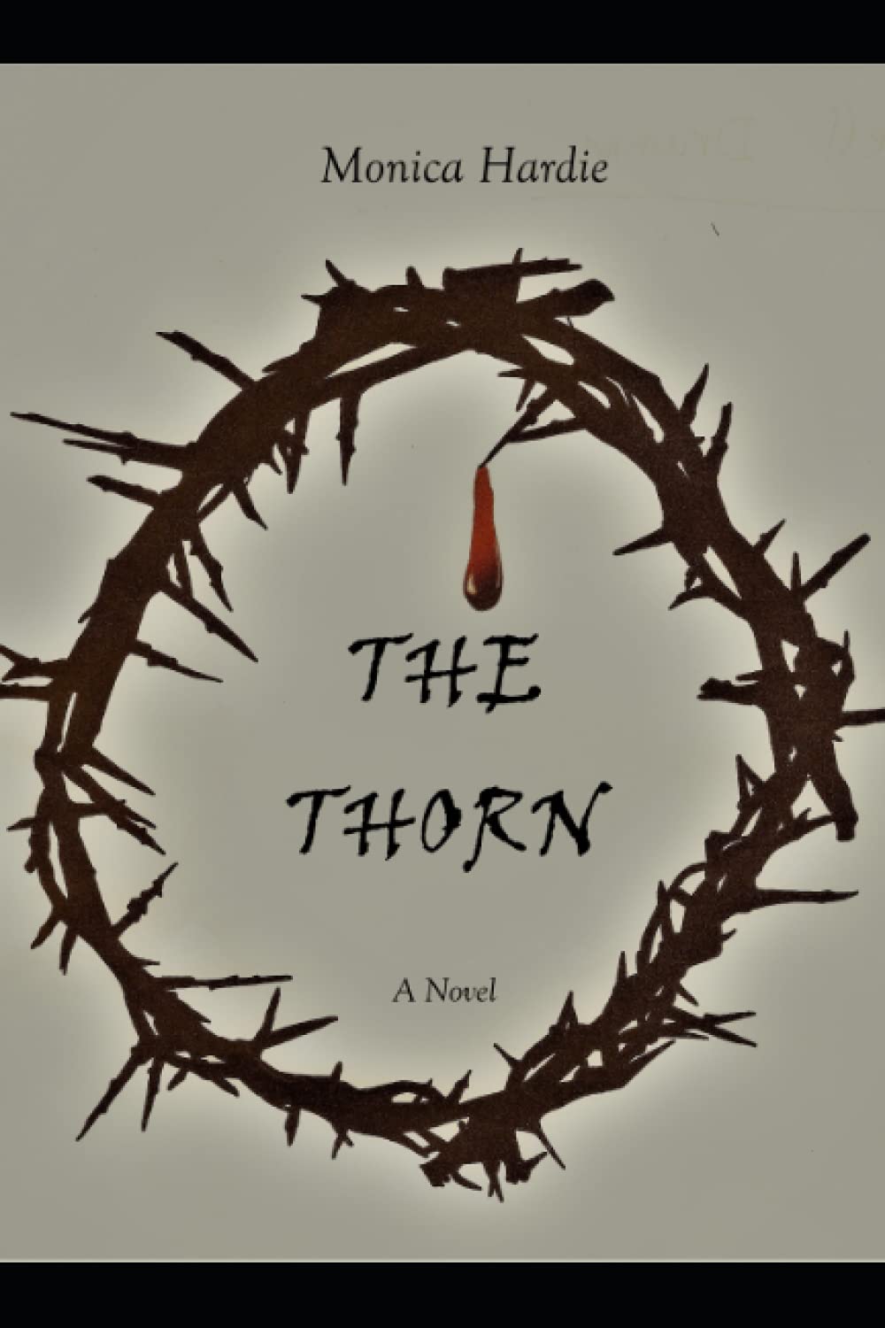 The Thorn by Monica Hardie | Goodreads