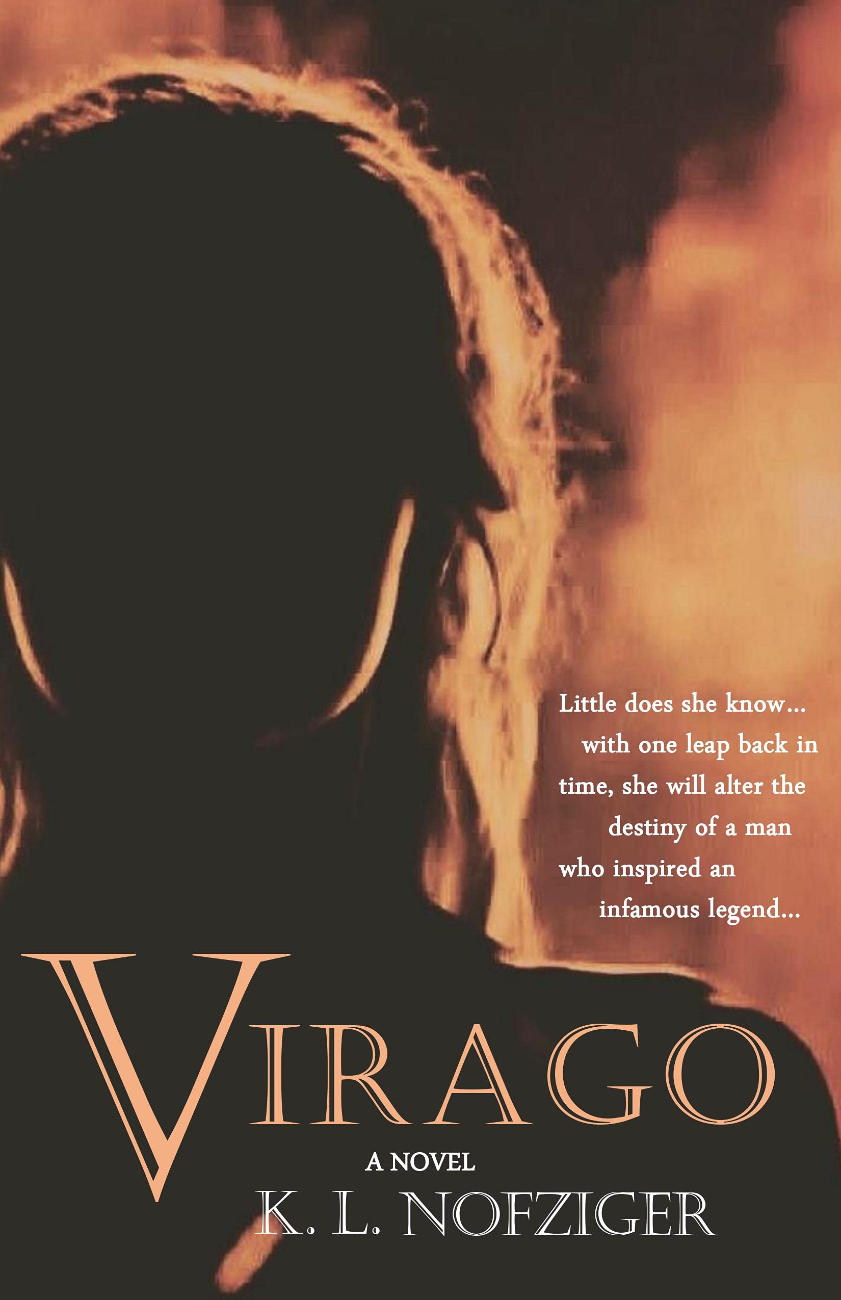 Virago: Origins of the Once & Future King by K.L. Nofziger | Goodreads