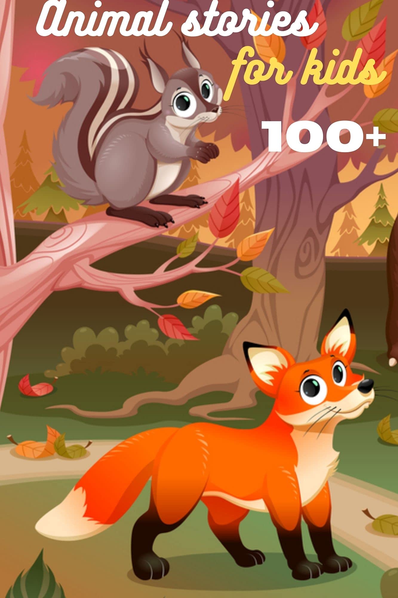 Animal stories for kids: 100+ Short stories with animals, animals ...