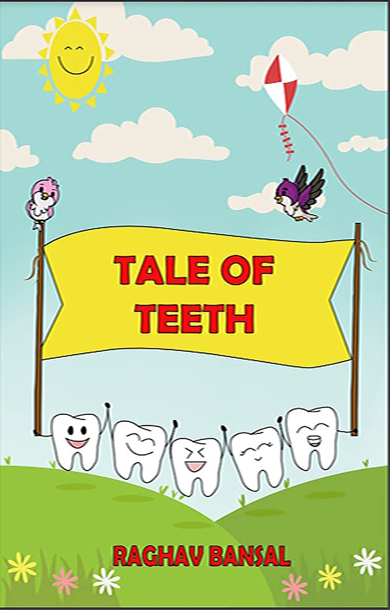 Tale of Teeth by Raghav Bansal | Goodreads
