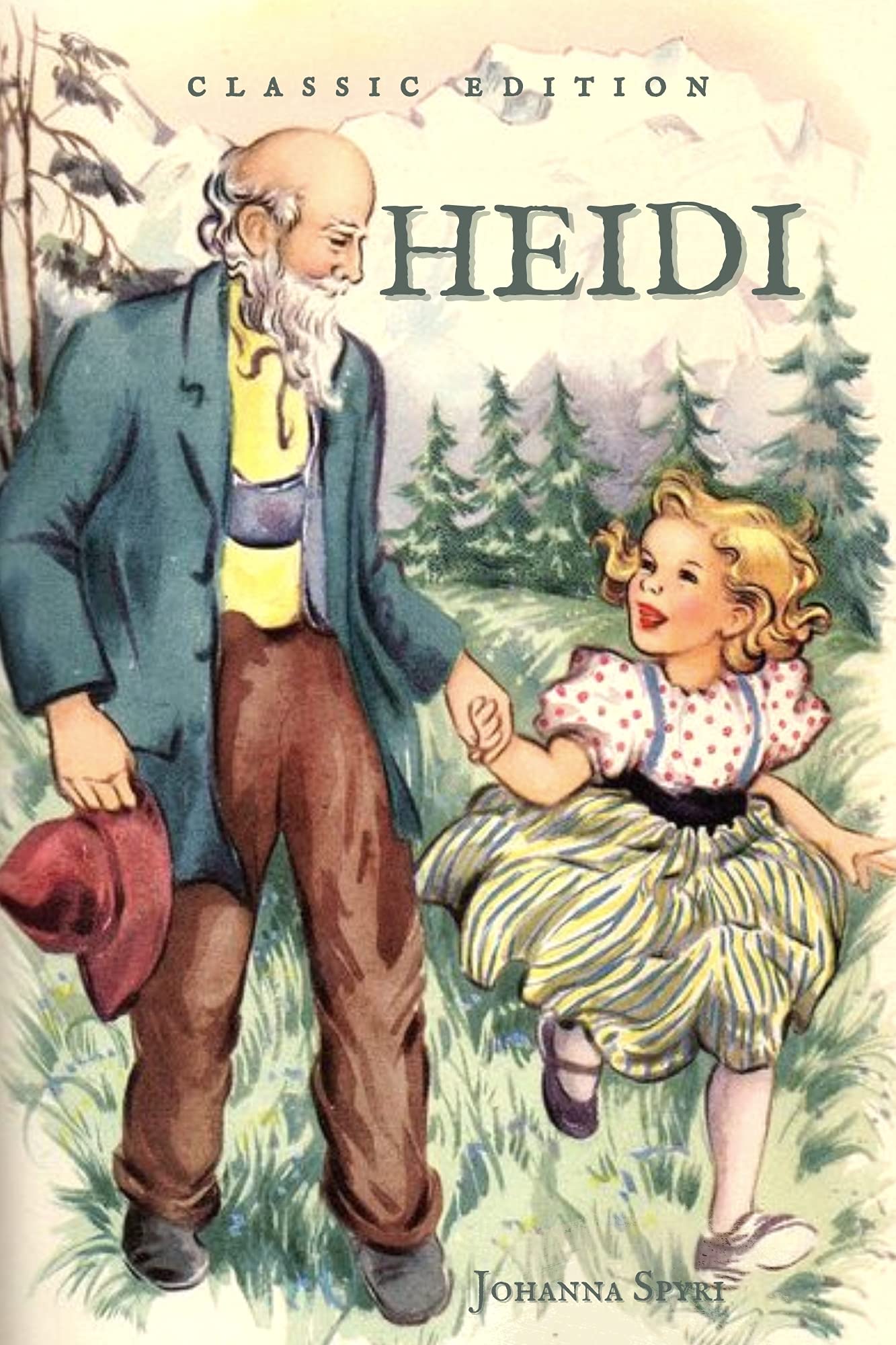 Heidi: Classic Illustrated Part 1 and 2 by Johanna Spyri | Goodreads